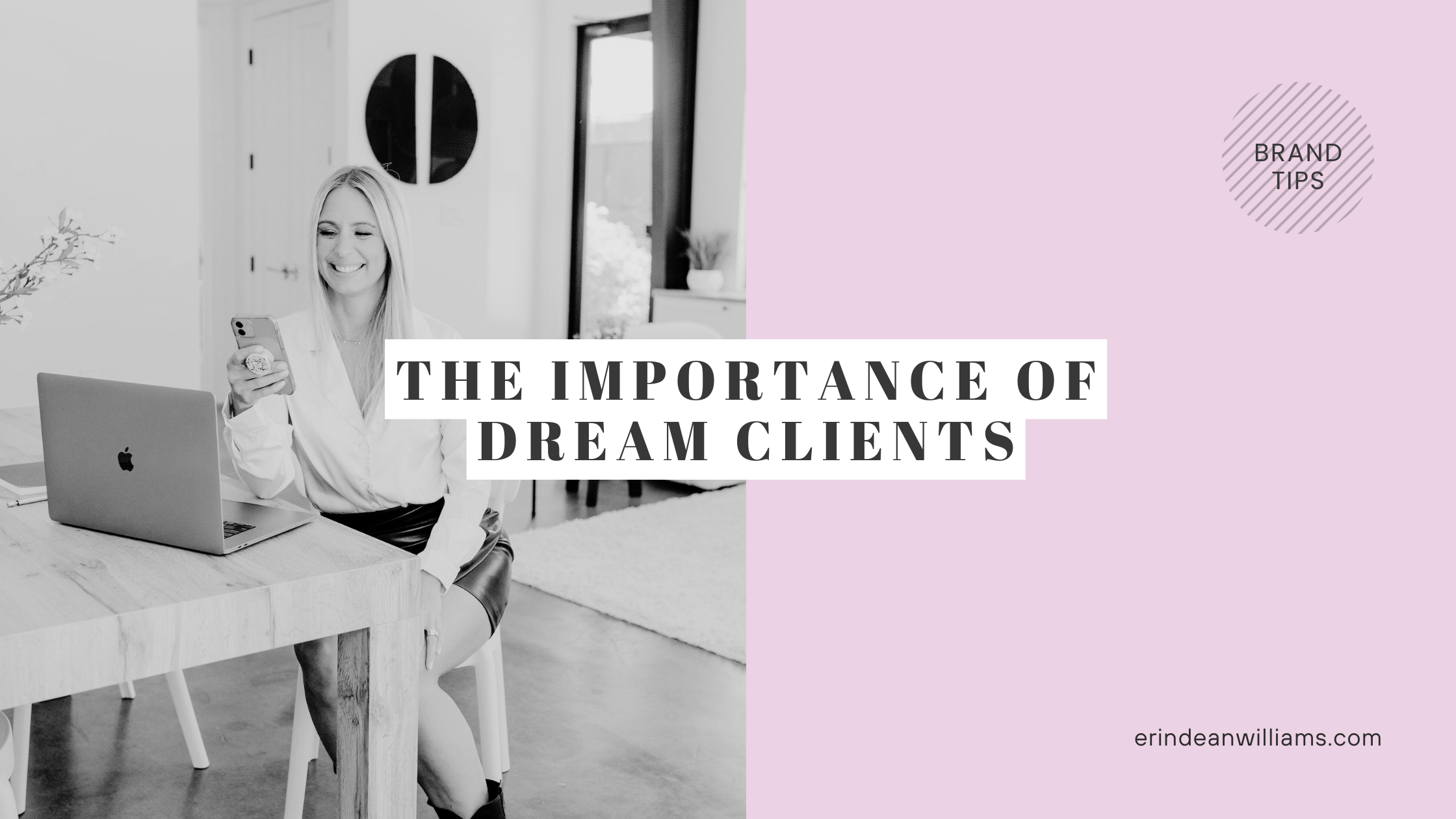 The Essence of Success: Embracing the Significance of Dream Clients ...
